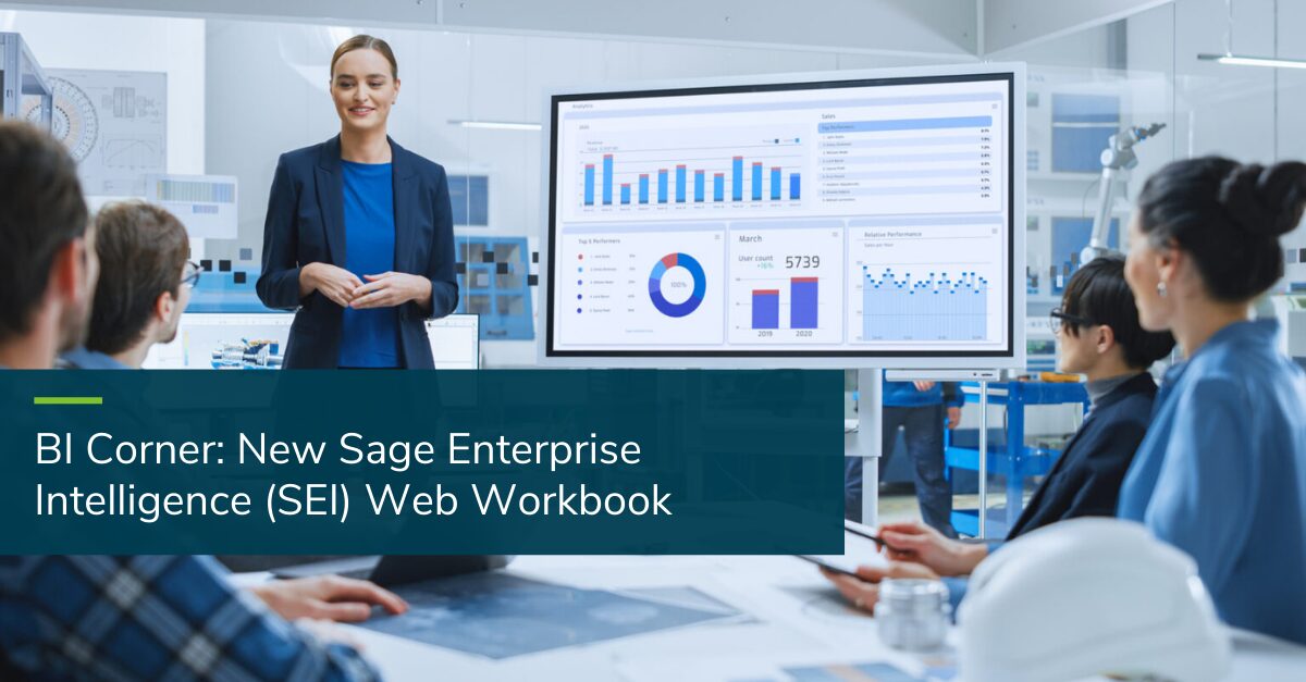 BI Corner: New Sage Enterprise Intelligence (SEI) Web Workbook